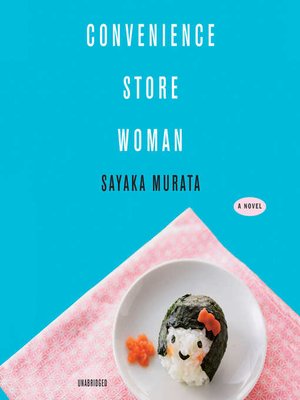 Convenience Store Woman-Sayaka Murata – Will Reviews Things
